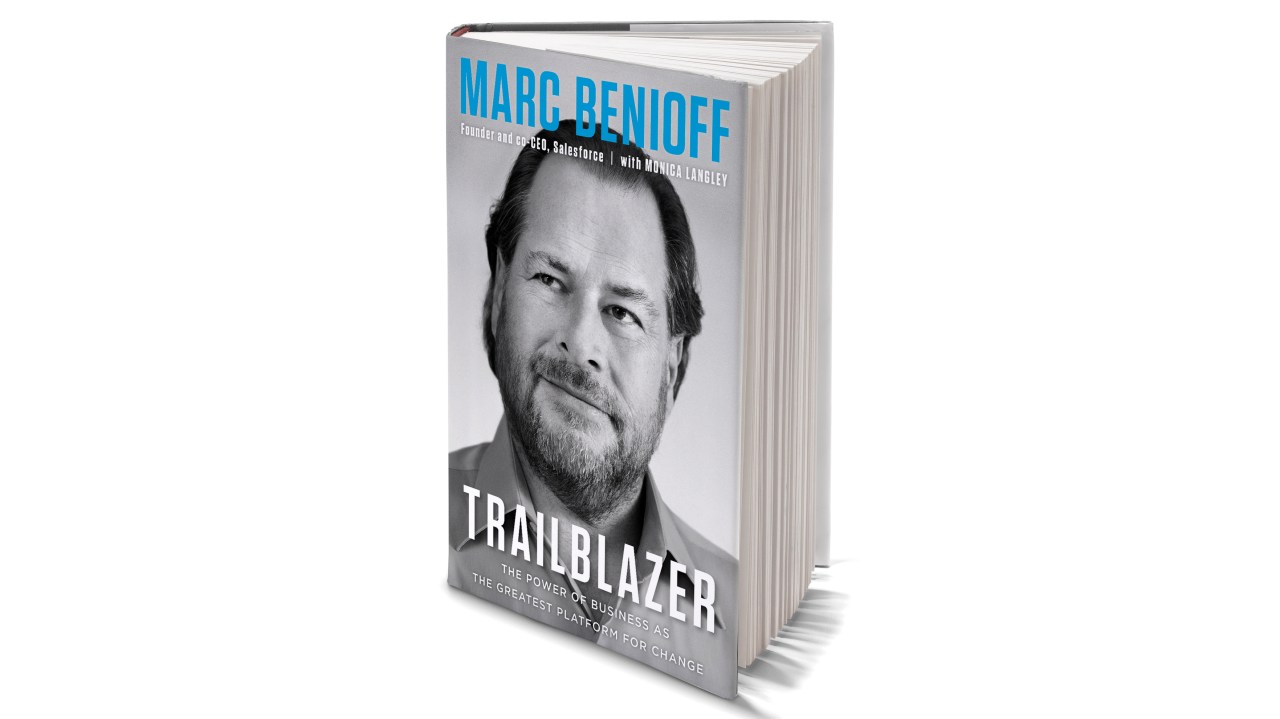 'Trailblazer' Book Review: Marc Benioff's Book of Business Lessons Is ...