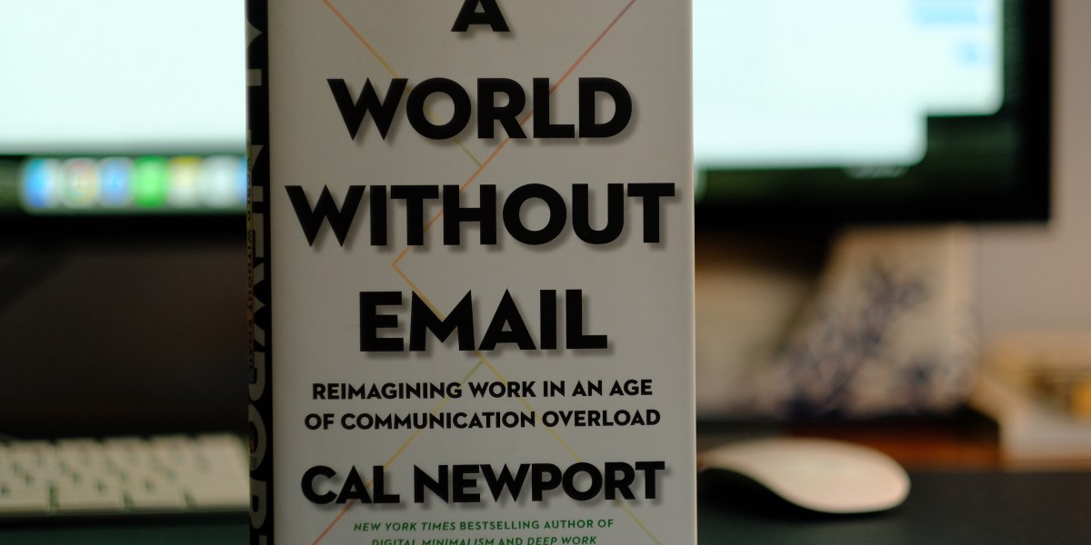 Interview with Cal Newport, author of 'A World Without Email' | Fortune