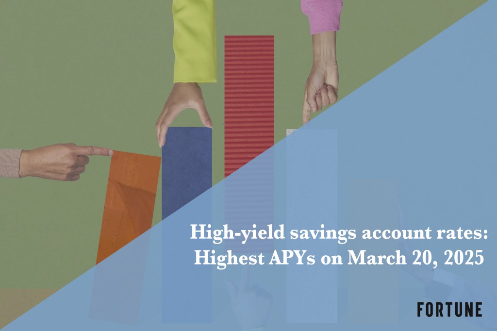 Best high-yield savings account rates today, March 20, 2025 | Fortune