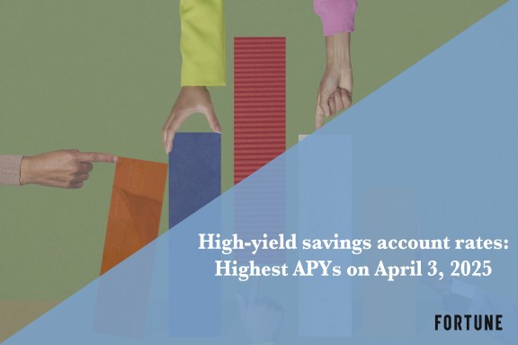 Best high-yield savings account rates today, April 3, 2025 | Fortune