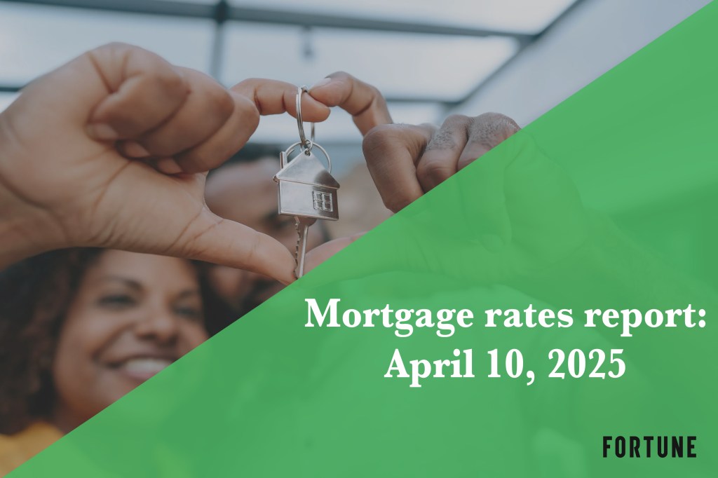 Current mortgage rates report for April 10, 2025: Rates continue to ...