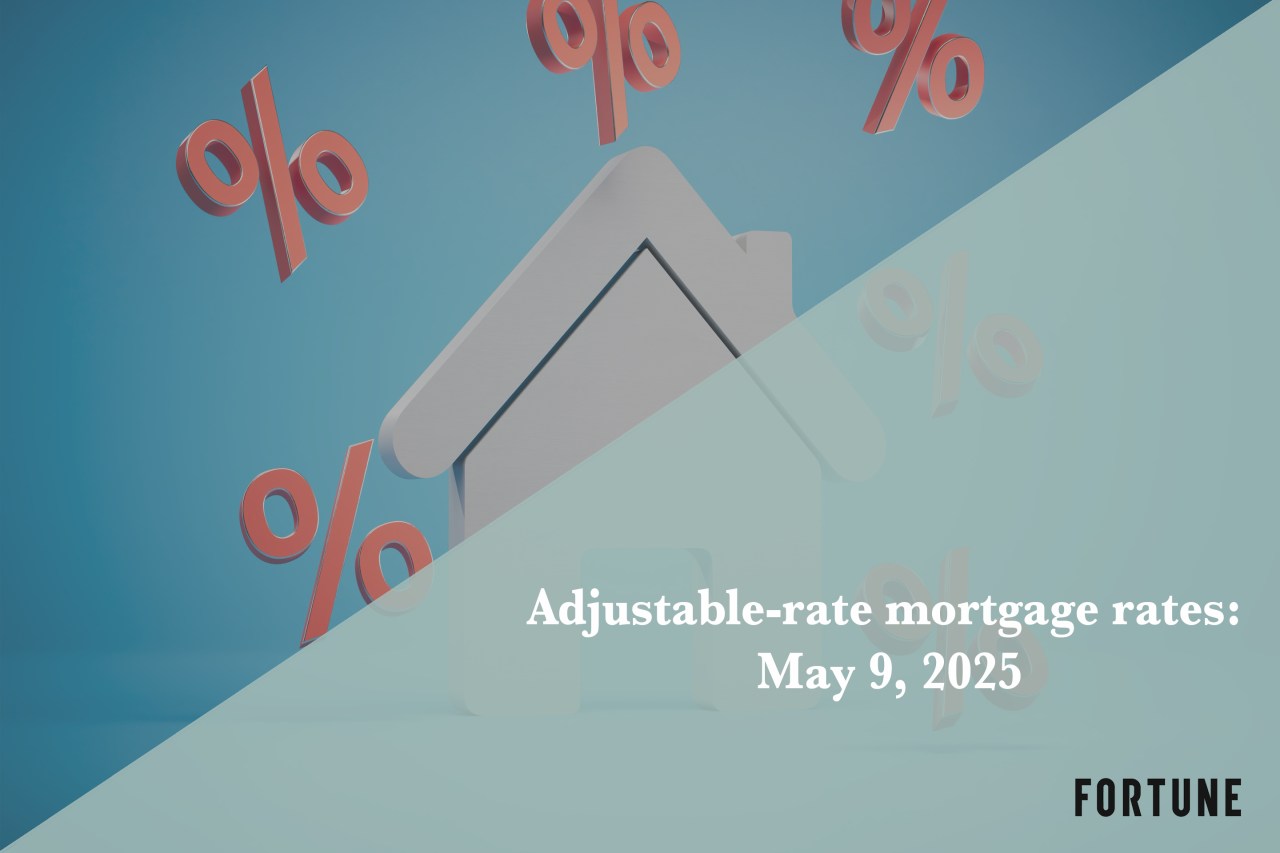 Current ARM mortgage rates report for May 9, 2025 | Fortune