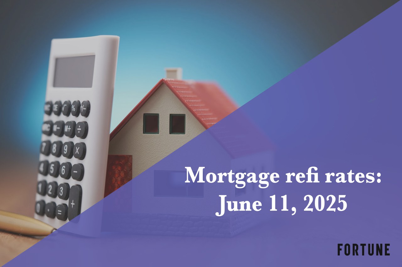 Current refi mortgage rates report for June 11, 2025 | Fortune