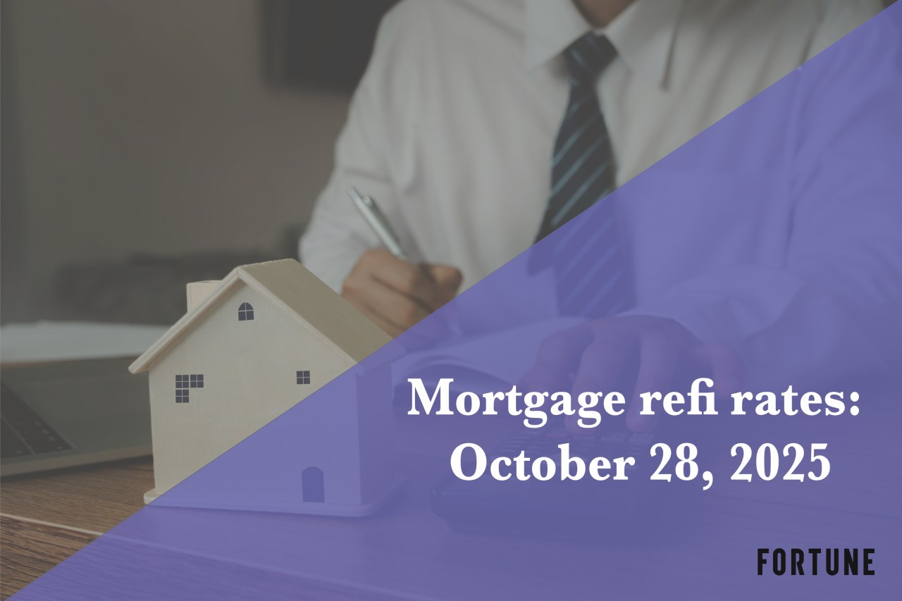 Current refi mortgage rates report for Oct. 28, 2025 | Fortune
