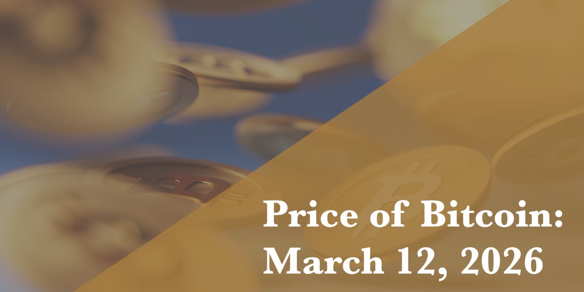 Current price of Bitcoin for March 12, 2026 | Fortune