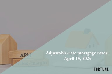 Current ARM mortgage rates report for April 14, 2026 | Fortune