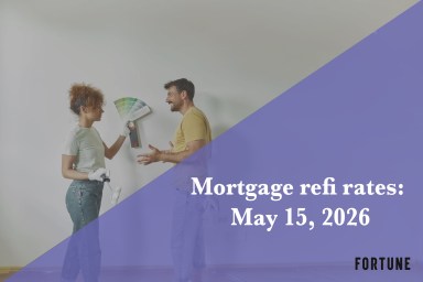 Current refi mortgage rates report for May 15, 2026 | Fortune